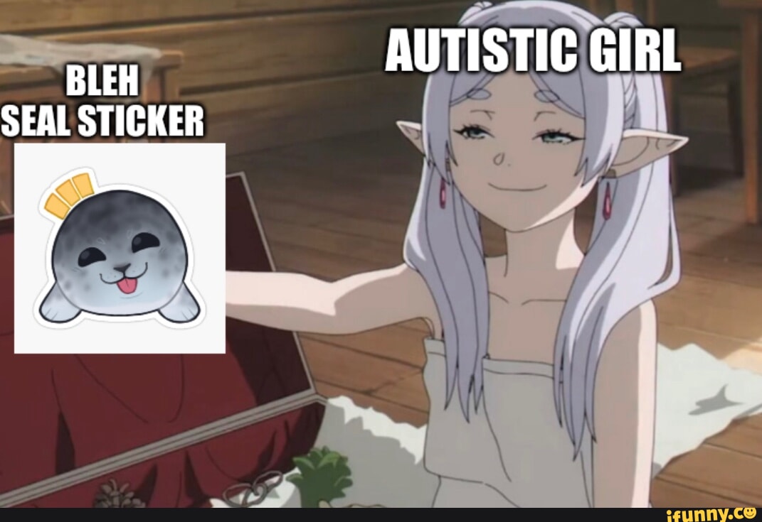 AUTISTIC GIRL BLEH SEAL STICKER - iFunny