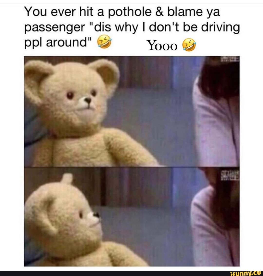 Pothole memes. Best Collection of funny Pothole pictures on iFunny