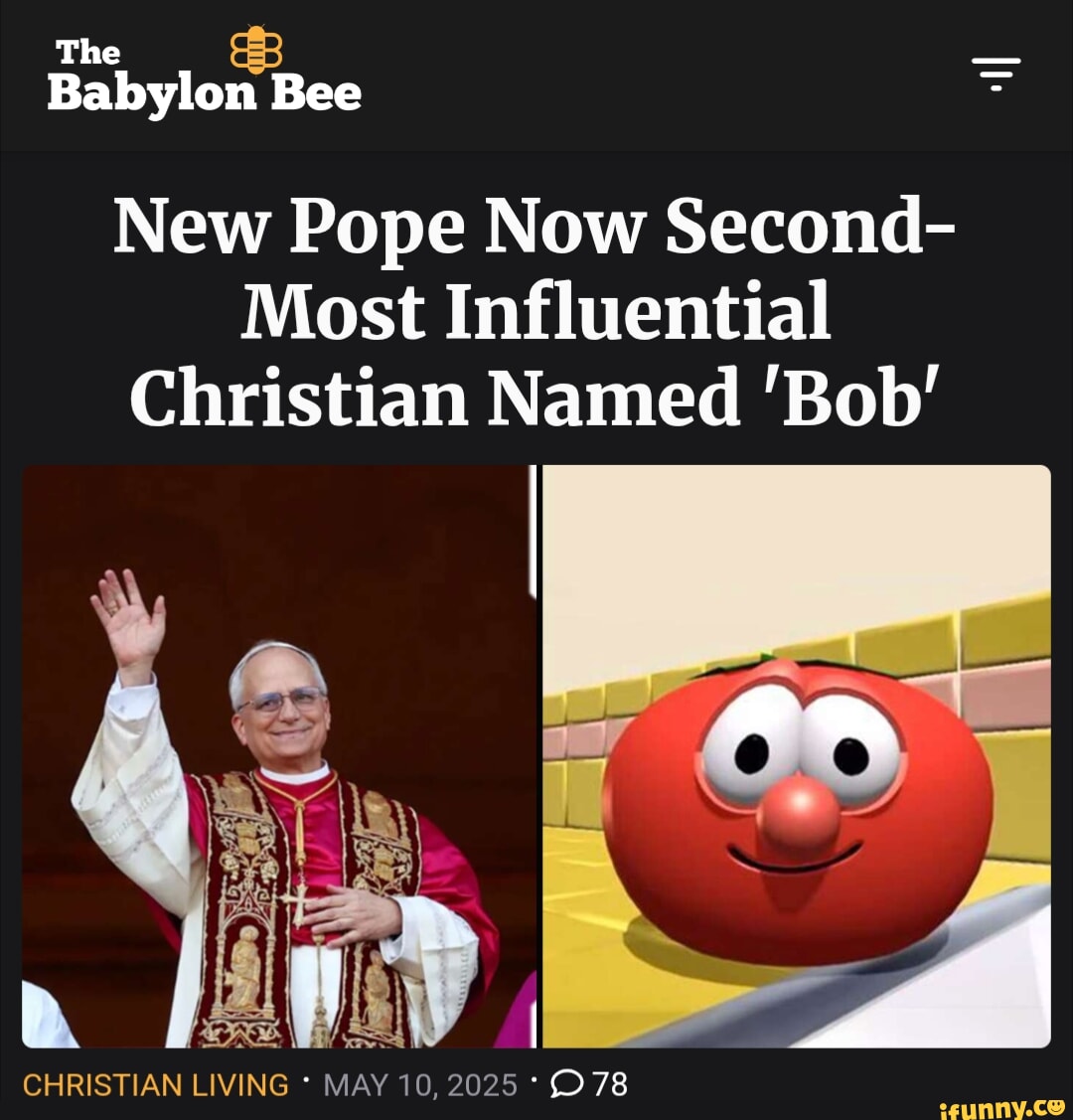 Th The Bee New Pope Now Second- Most Influential Christian Named 'Bob ...