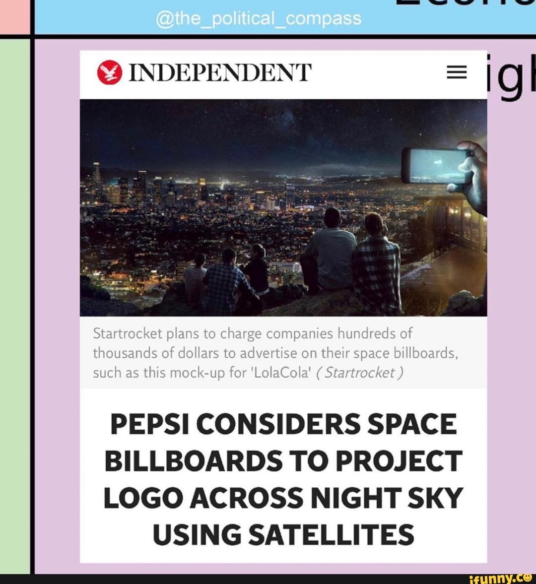 PEPSI CONSIDERS SPACE BILLBOARDS TO PROJECT LOGO ACROSS NIGHT SKY USING ...