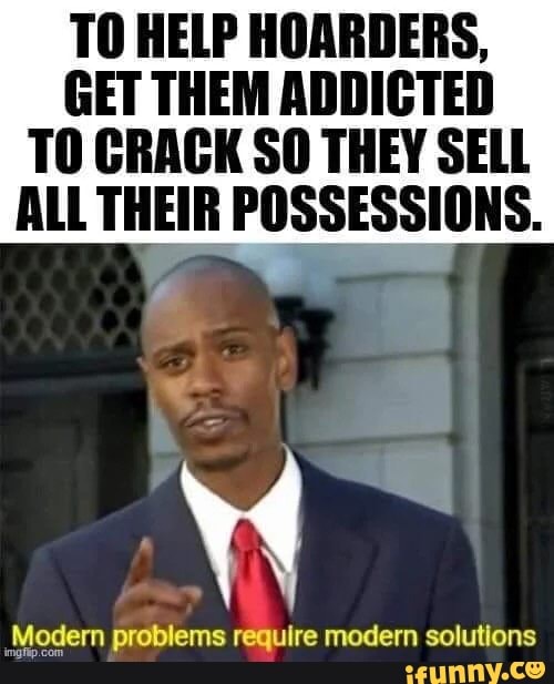 Funny Hoarders Memes