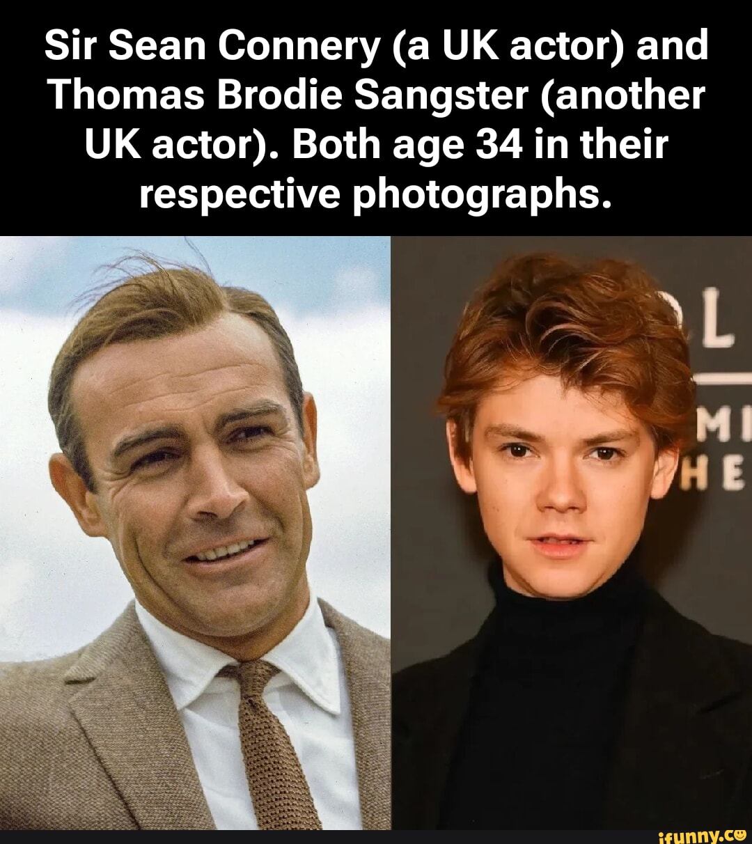 Sir Sean Connery (a UK actor) and Thomas Brodie Sangster (another UK ...