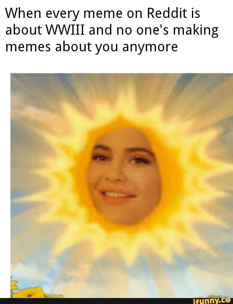 When every meme on Reddit is about WWIII and no one's making memes ...