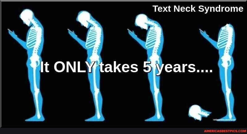 Text Neck Syndrome ad It ONLY takes ears.... - America’s best pics and ...
