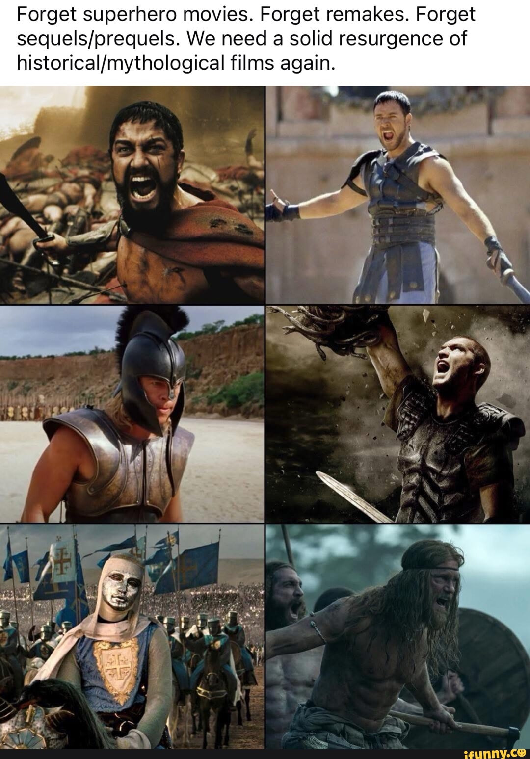 Forget superhero movies. Forget remakes. Forget We need a solid ...