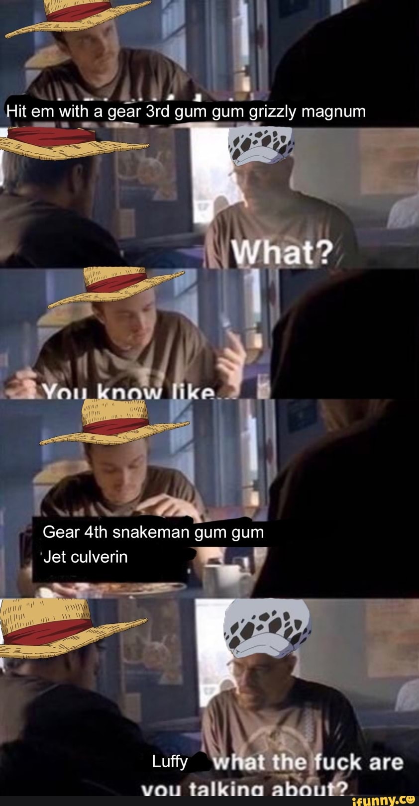 Hit en with gear Srd gun gum gum grizzly magnum Hit em with a gear gum ...