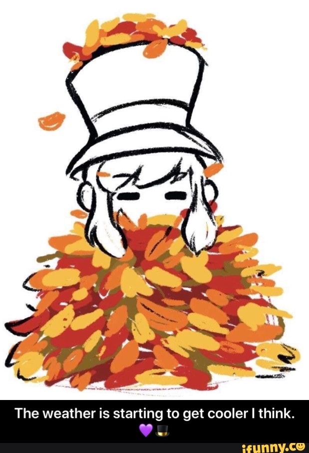 The weather is starting to get cooler I think. - The weather is ...