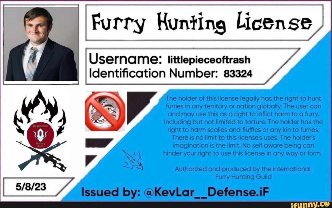 Furry Hunting license Username: littlepieceoftrash Identification ...
