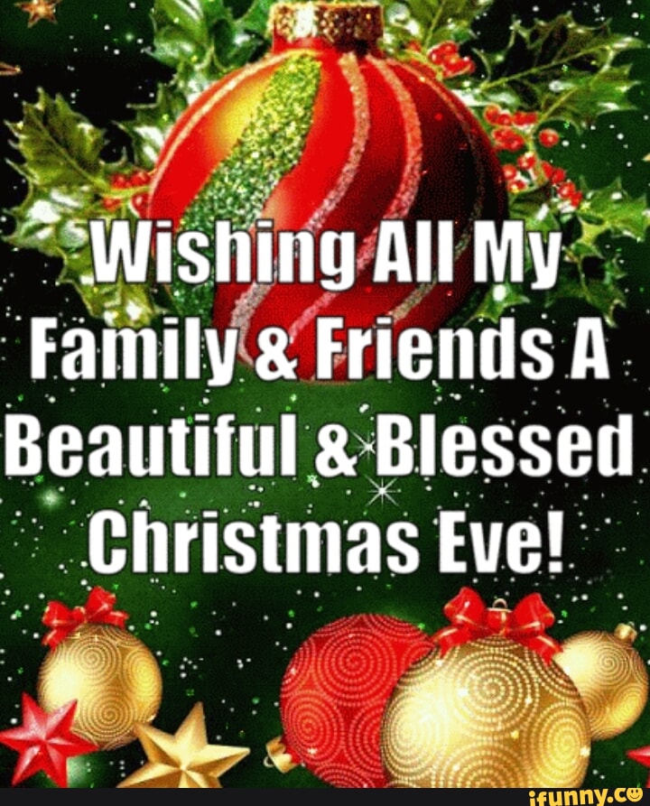 ~ gf "Wishing AI My Family & Friends A Beautiful & Blessed Christinas ...