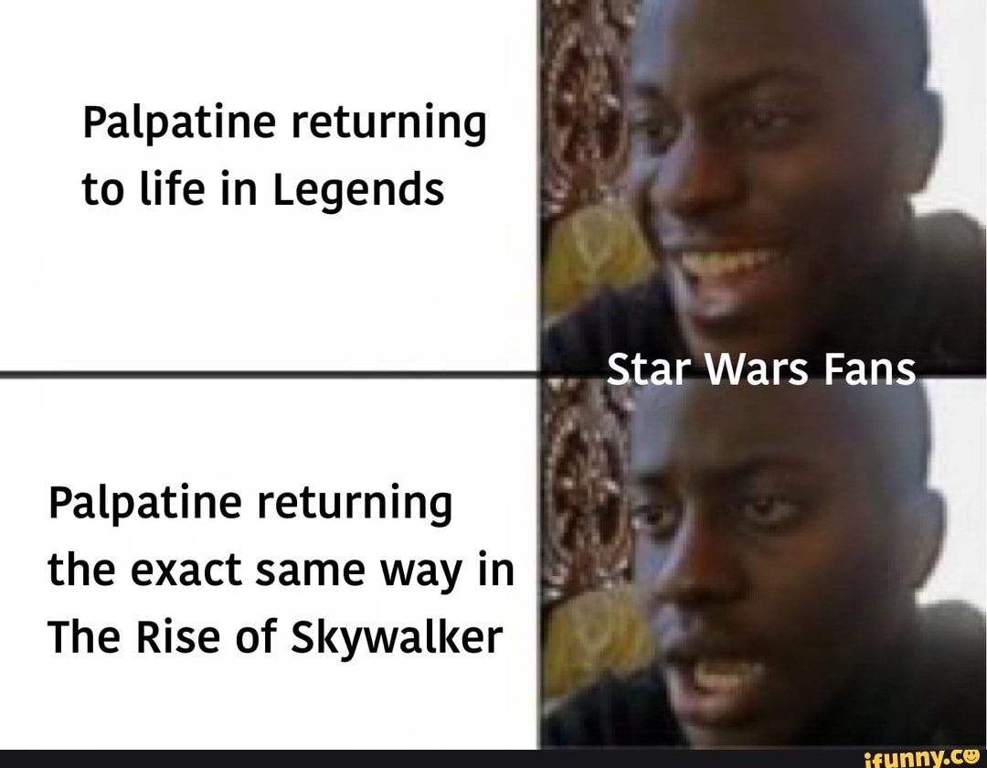 Palpatine returning to life in Legends Star Wars Fans. Palpatine ...