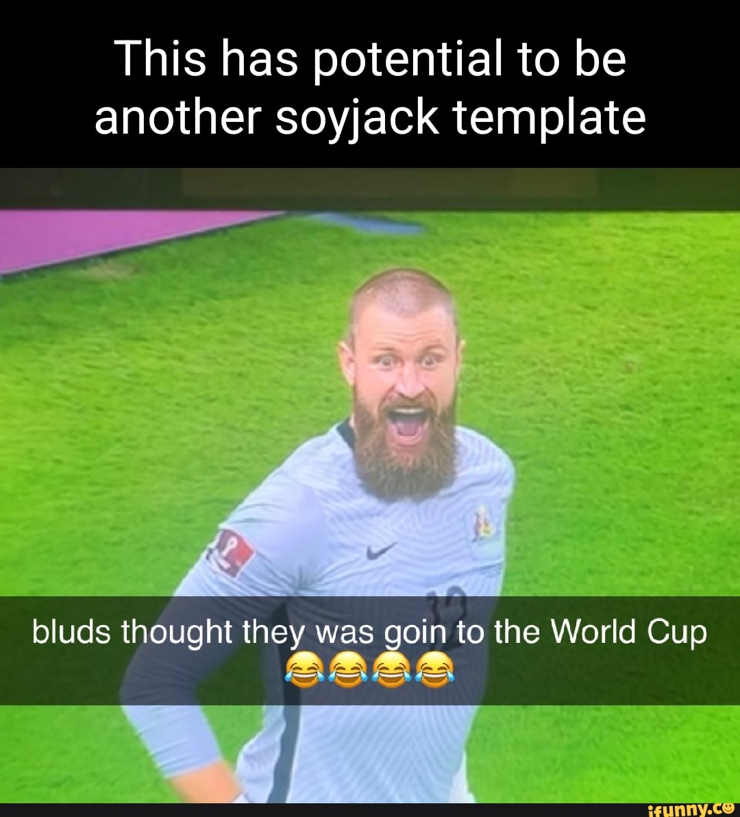 This has potential to be another soyjack template bluds thought they ...