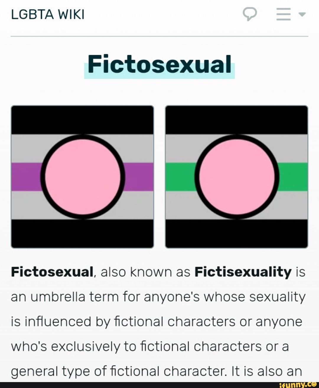 LGBTA WIKI Fictosexual Fictosexual, also known as Fictisexuality is an ...