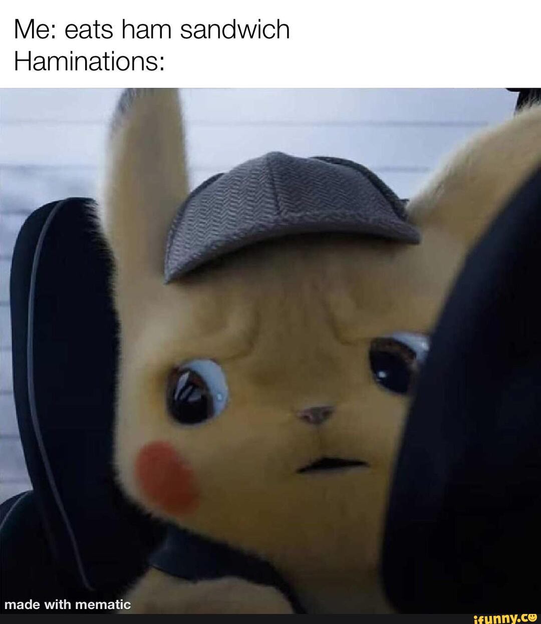 Me: eats ham sandwich Haminations: - iFunny