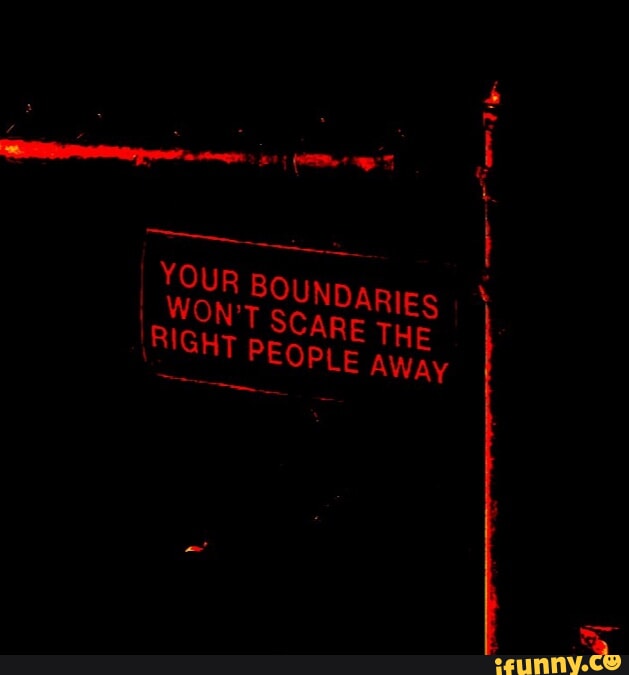 Boundaries memes. Best Collection of funny Boundaries pictures on iFunny