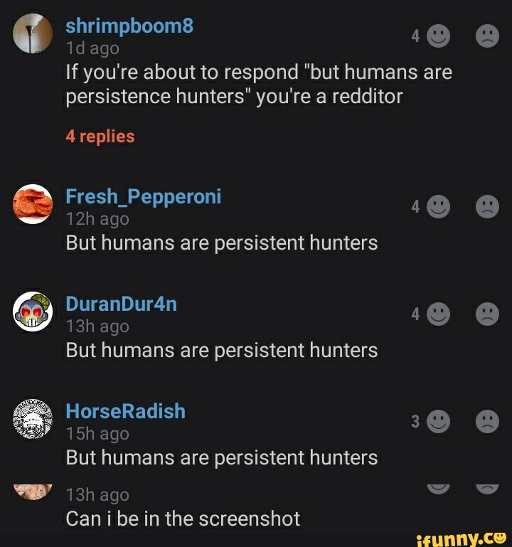 Persistent memes. Best Collection of funny Persistent pictures on iFunny