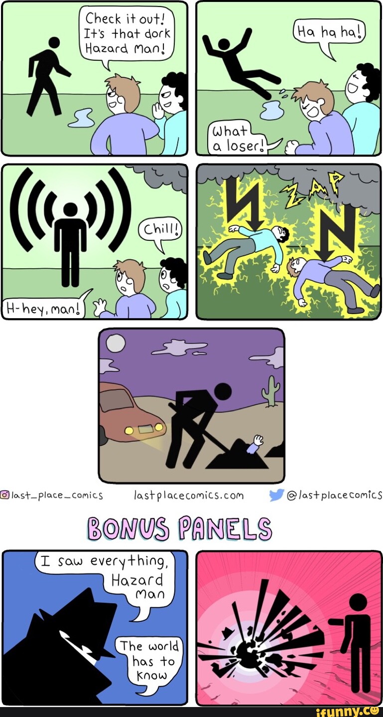Check it out! It's that dork Hazard Man! We last_ place _comics ...