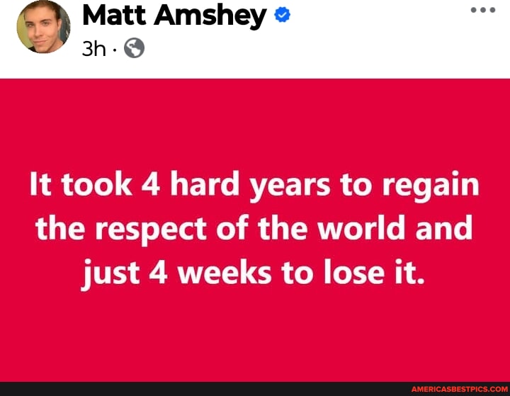 Matt Amshey It took 4 hard years to regain the respect of the world and ...