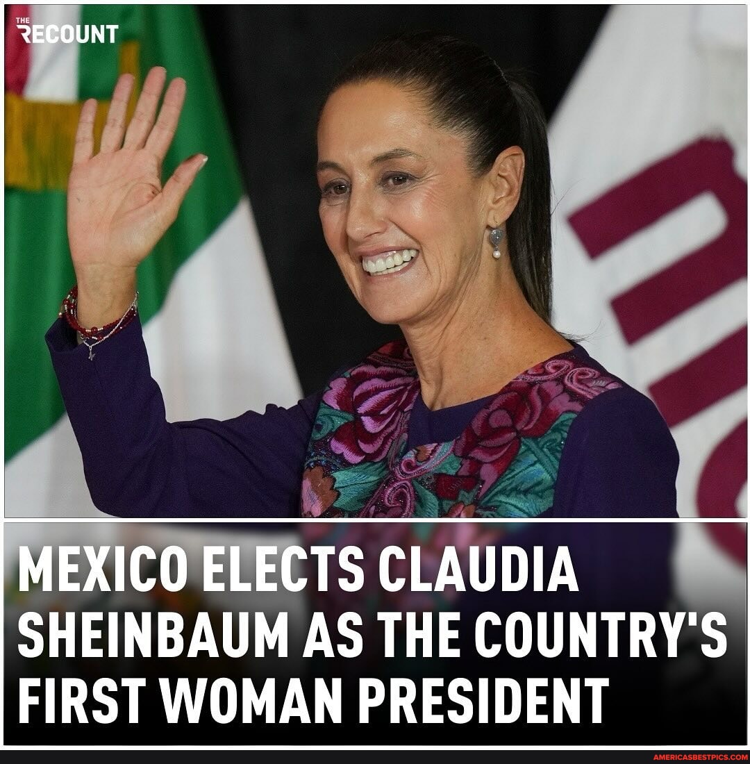 History made Claudia Sheinbaum is projected to become the first woman ...