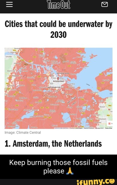Cities that could be underwater by 2030 Image: Certral 1. Amsterdam ...