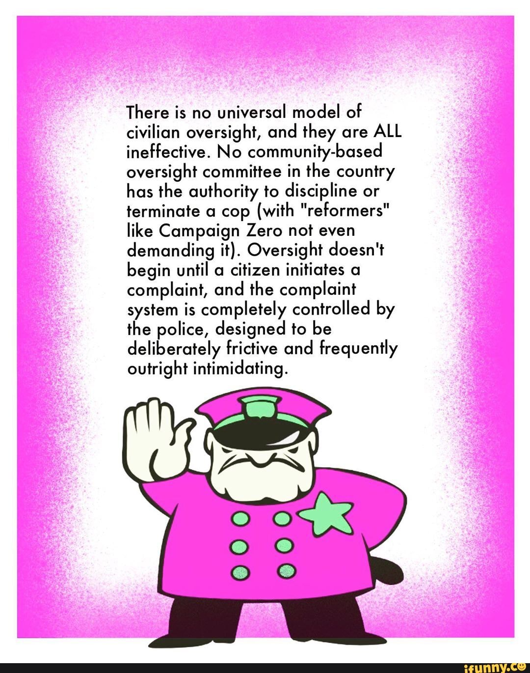 There is no universal model of civilian oversight, and they are ALL ...
