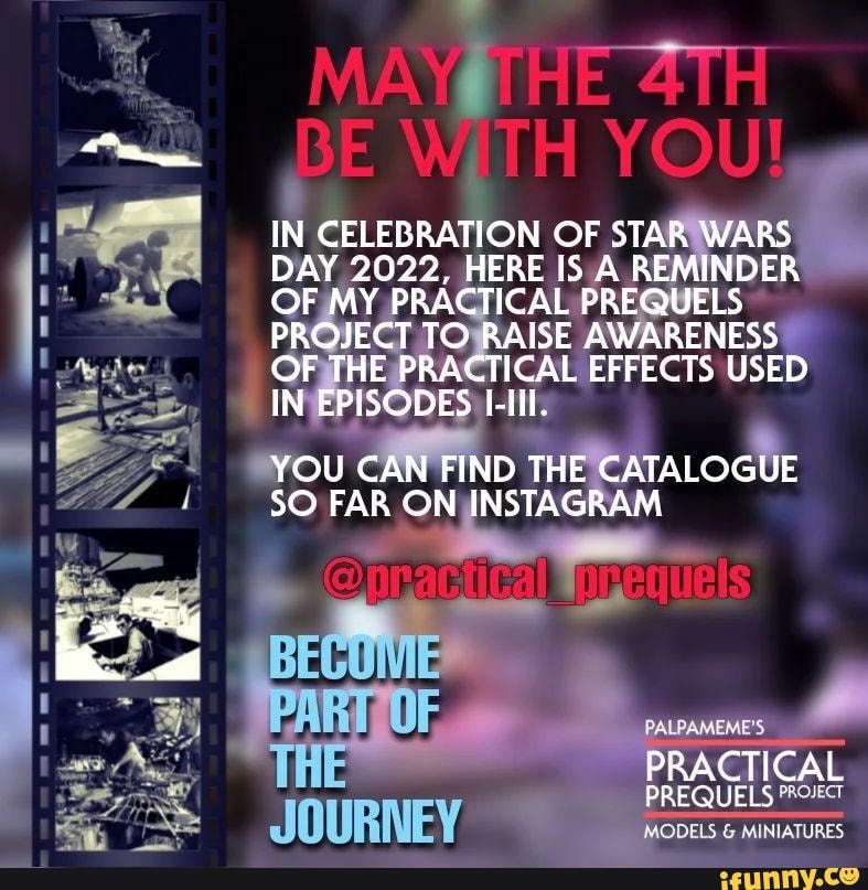 MAY YOU! IN CELEBRATION OF STAR WARS DAY 2022, HERE IS A REMINDER OF MY ...