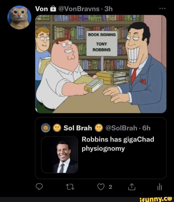 Von @VonBravns TONY ROBBINS Sol Brah @So Sol Robbins has gigaChad ...