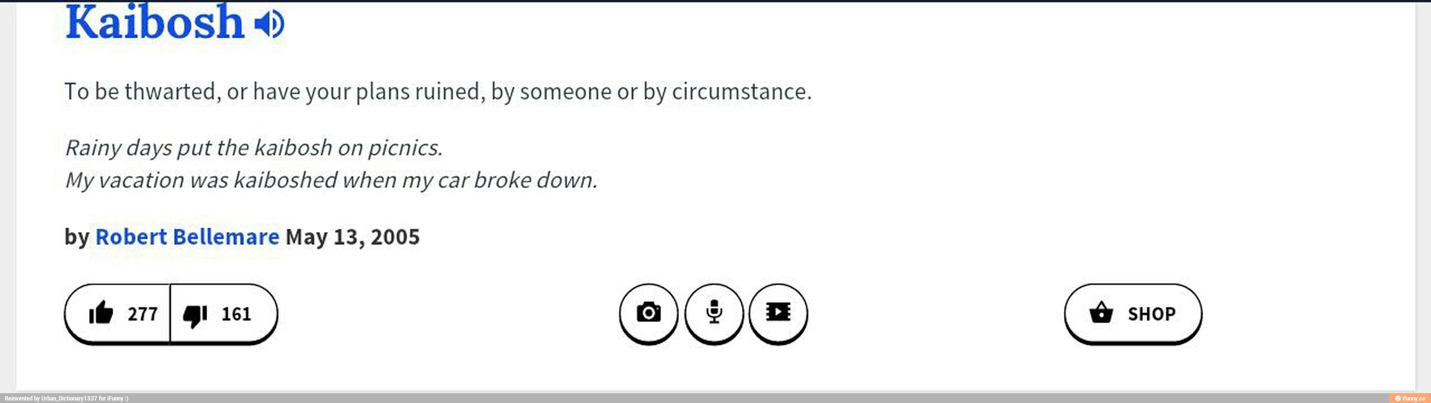 Kibosh memes. Best Collection of funny Kibosh pictures on iFunny