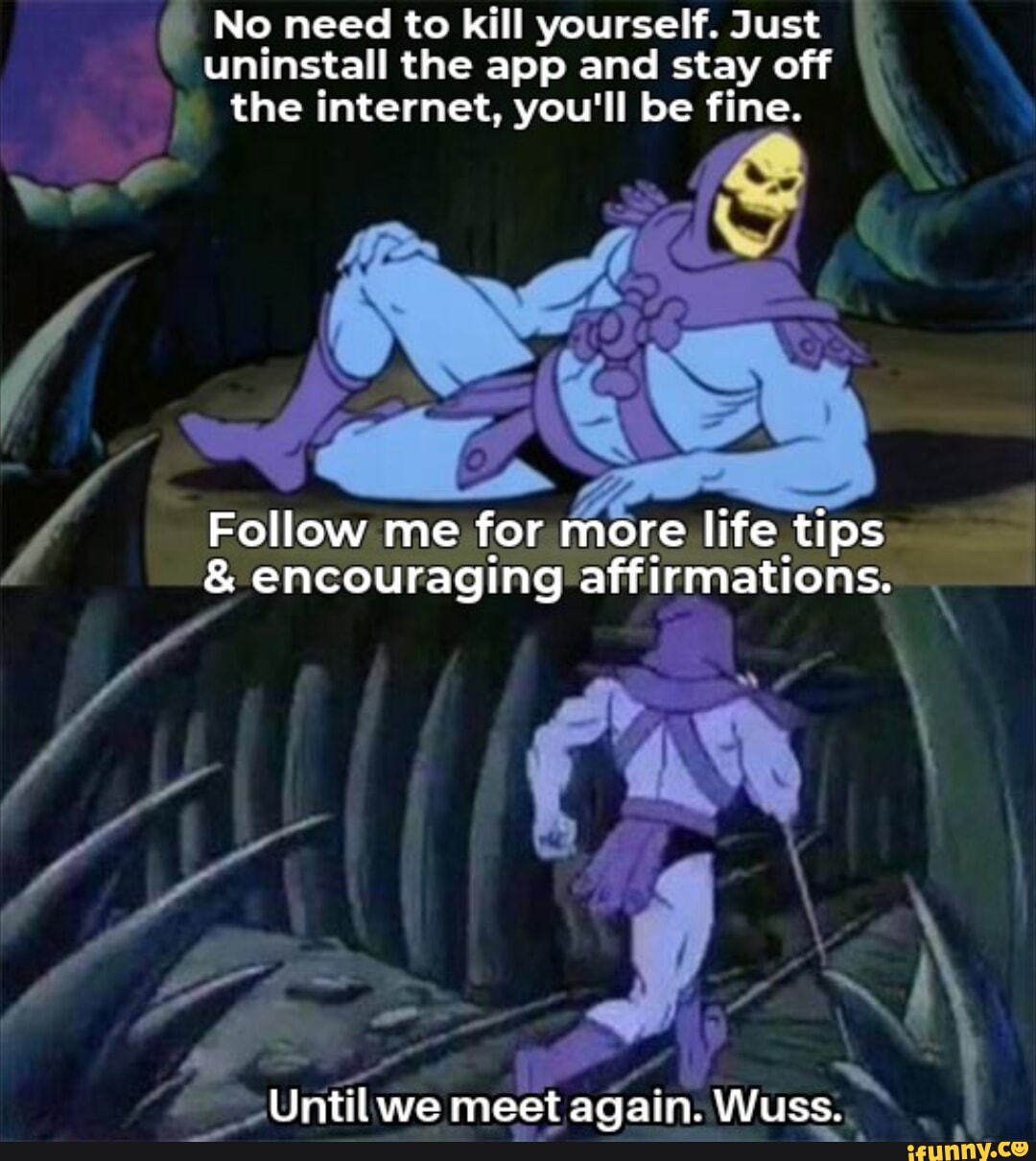 Wuss memes. Best Collection of funny Wuss pictures on iFunny