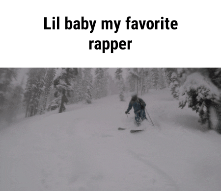 Lil baby my favorite rapper - iFunny