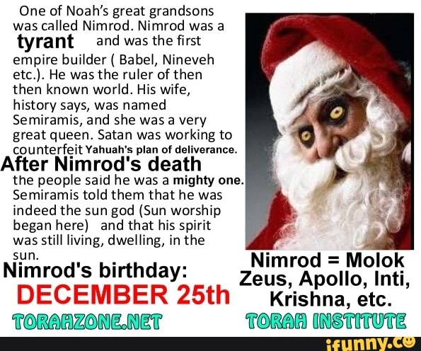 One of Noah's great grandsons was called Nimrod. Nimrod was a tyrant ...