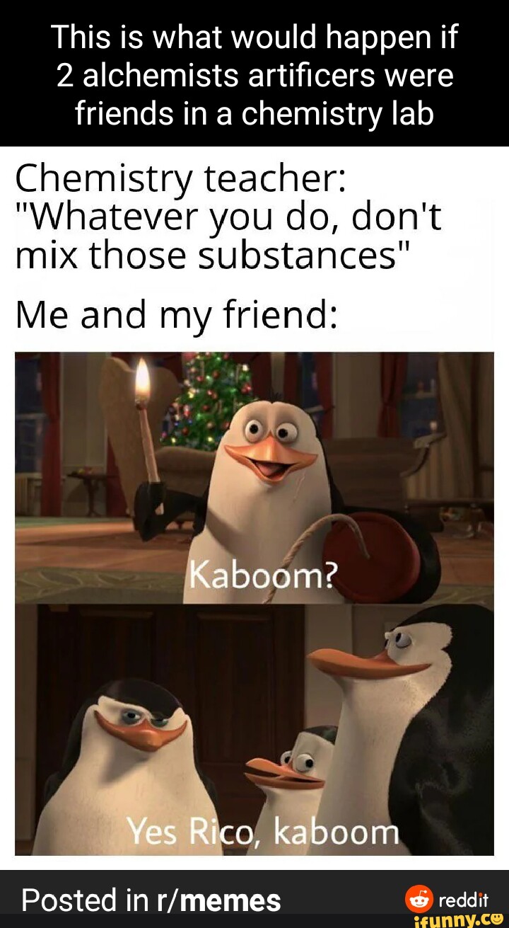 This is what would happen if 2 alchemists artificers were friends in a ...