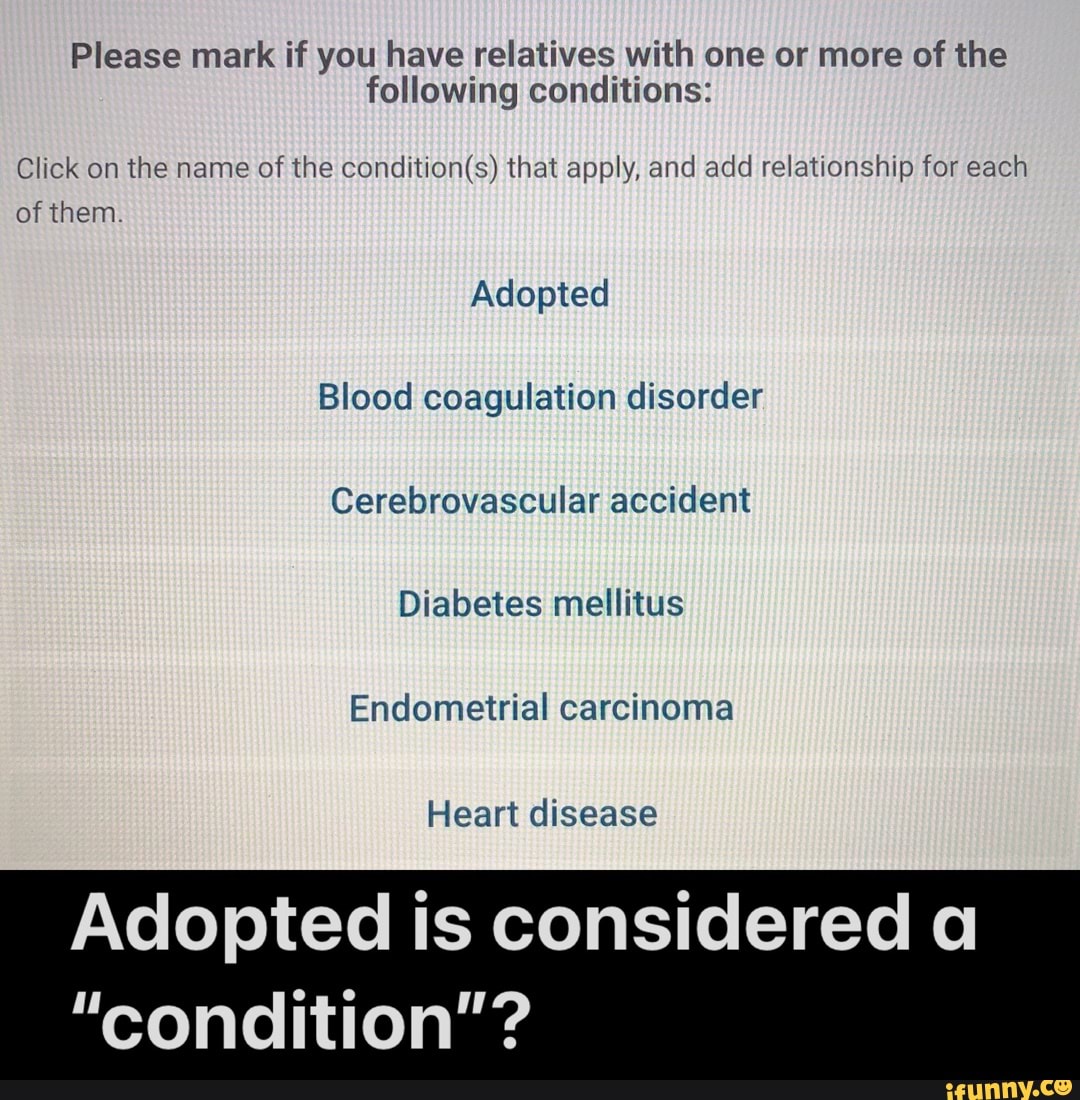 Please mark if you have relatives with one or more of the following ...