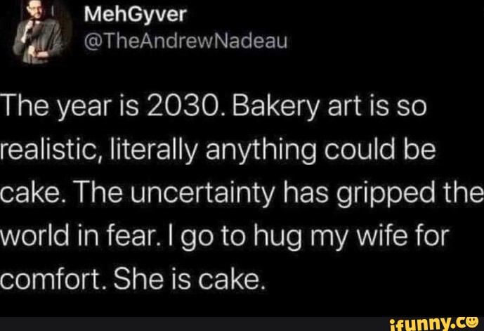 @TheAndrewNadeau The year is 2030. Bakery art is so realistic ...