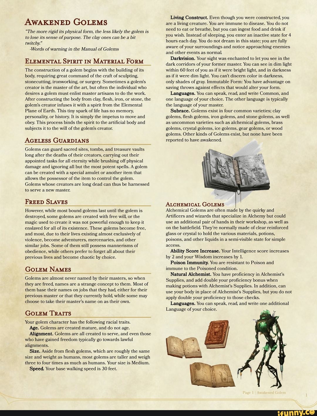 AWAKENED GOLEMS "The more rigid its physical form, the less likely the ...