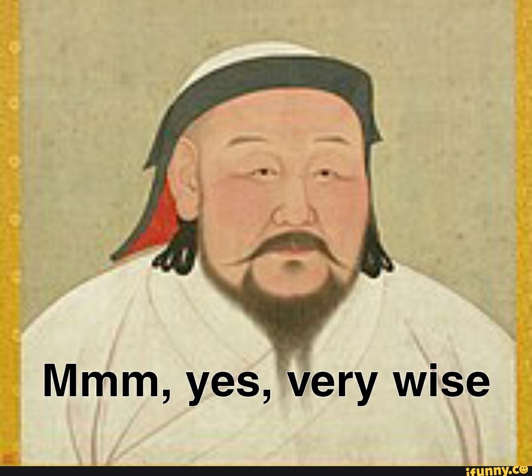 Mmm, yes, very wise - iFunny