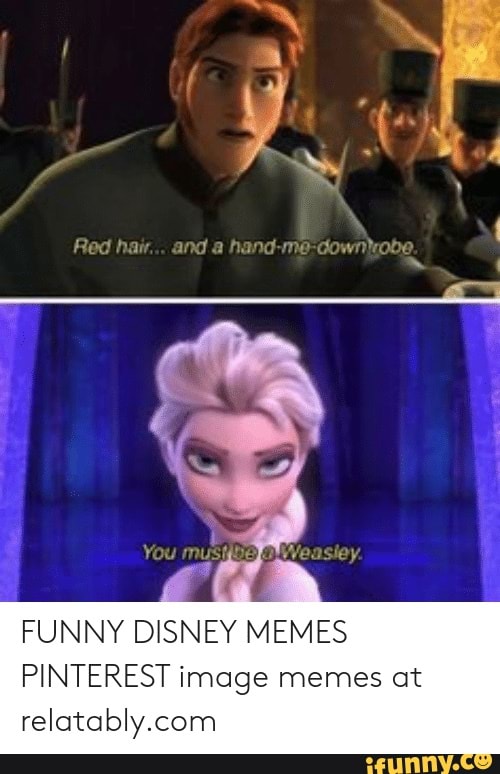 Red hai and a hand-me-dowmrobe. FUNNY DISNEY MEMES PINTEREST image ...