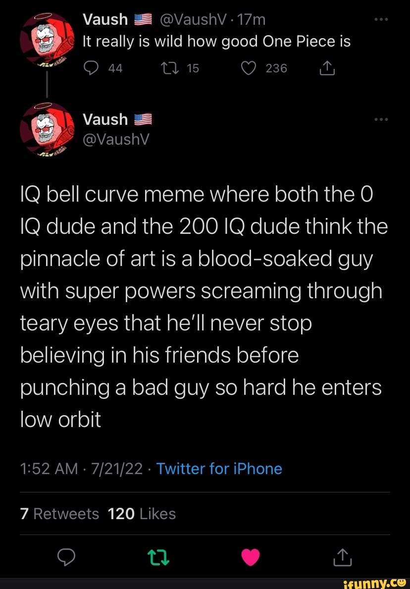 Vaush @VaushV It really is wild how good One Piece is 236 if 44 Vaush ...