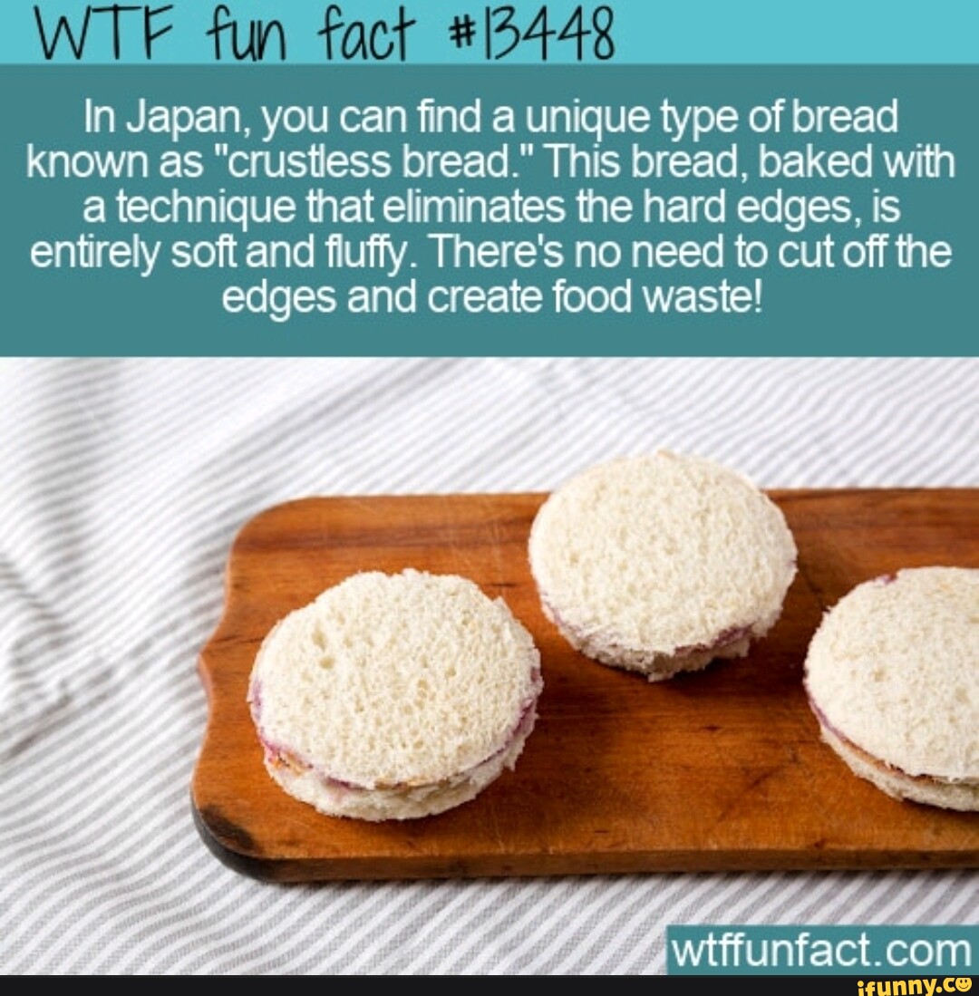 Fun fact AN In Japan, you can find a unique type of bread known as ...