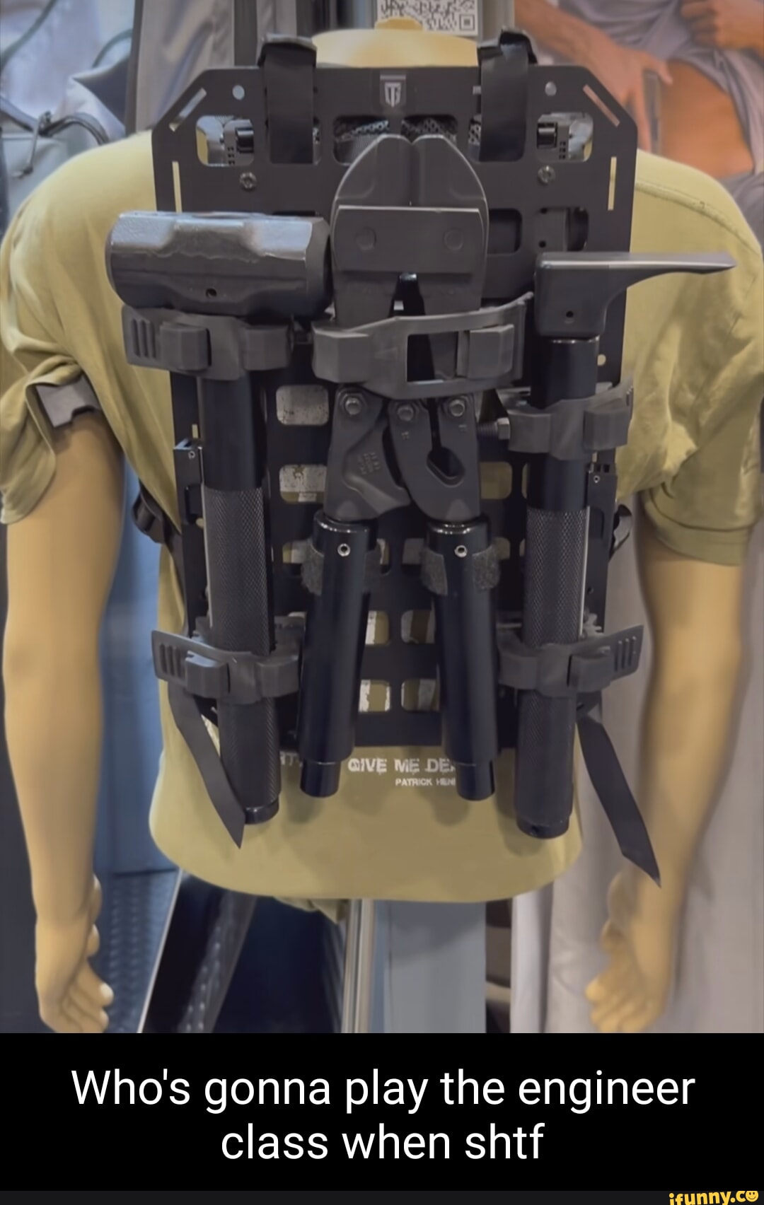 Who's gonna play the engineer class when shtf - iFunny