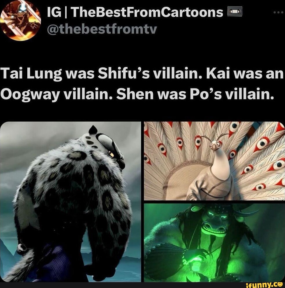 IGI TheBestFromCartoons Tai Lung was Shifu's villain. Kai was an Oogway ...