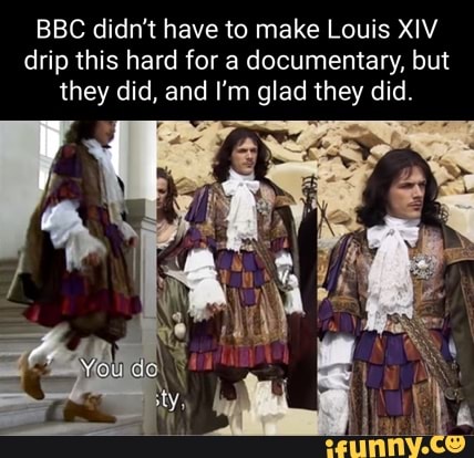 Louisxiv memes. Best Collection of funny Louisxiv pictures on iFunny