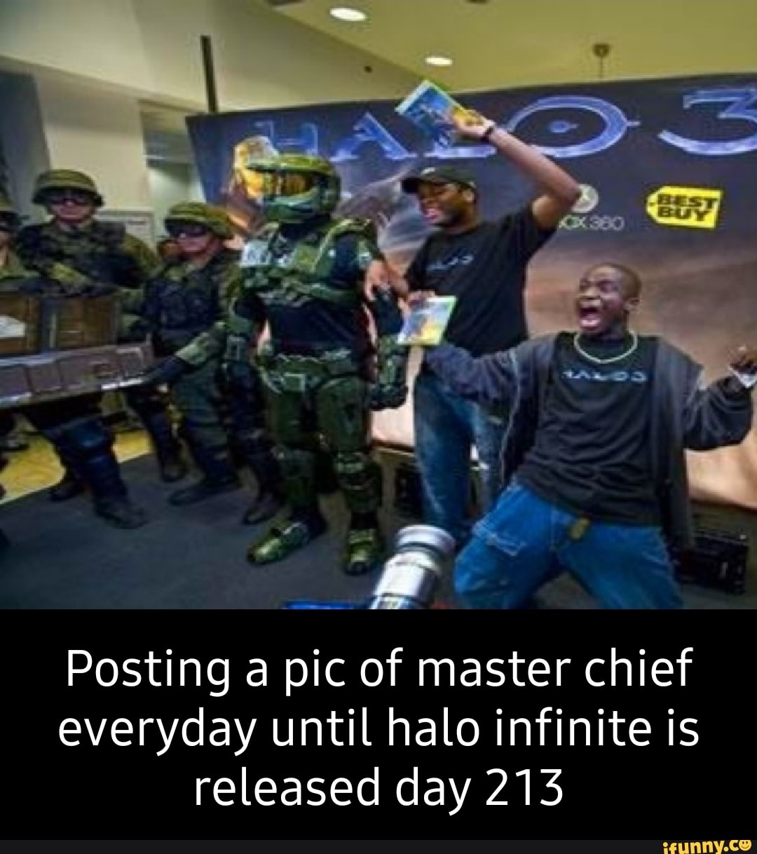 Posting a pic of master chief everyday until halo infinite is released ...