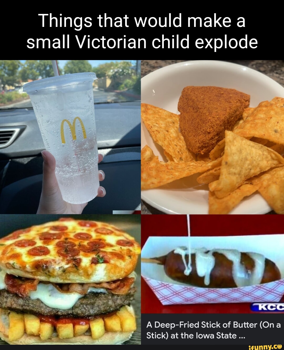 Things that would make a small Victorian child explode A Deep-Fried ...