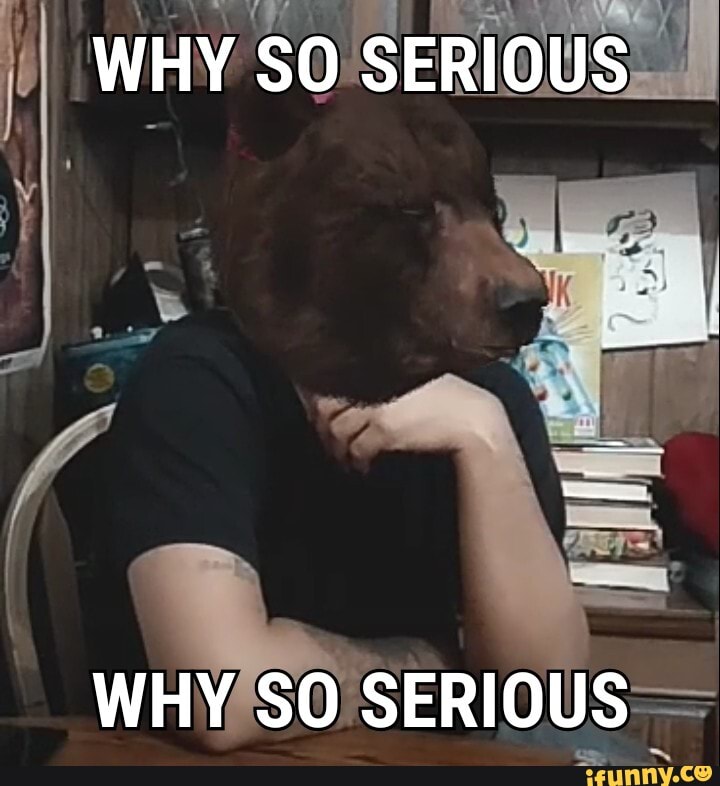Why So Serious Meme Funny
