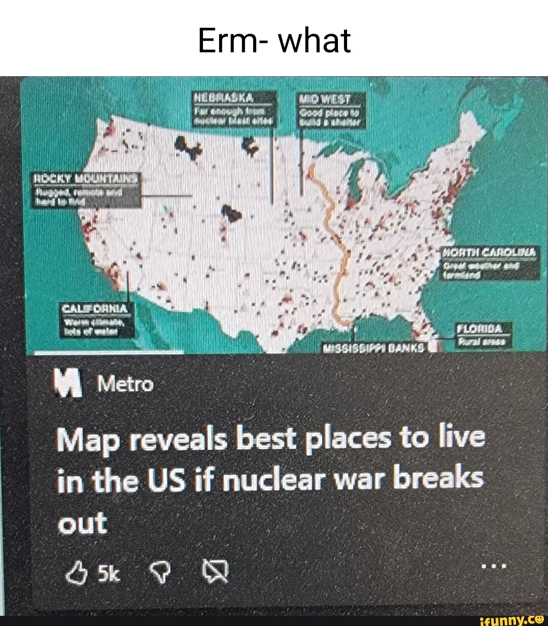 Erm- what al Metro Map reveals best places to live in the US if nuclear war breaks out Ok - iFunny