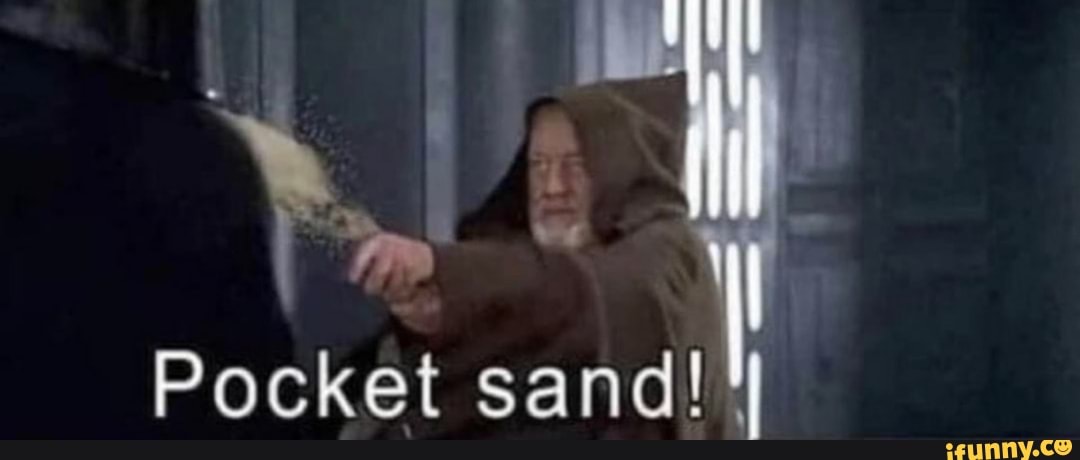 Pocket sand! II ocl - iFunny