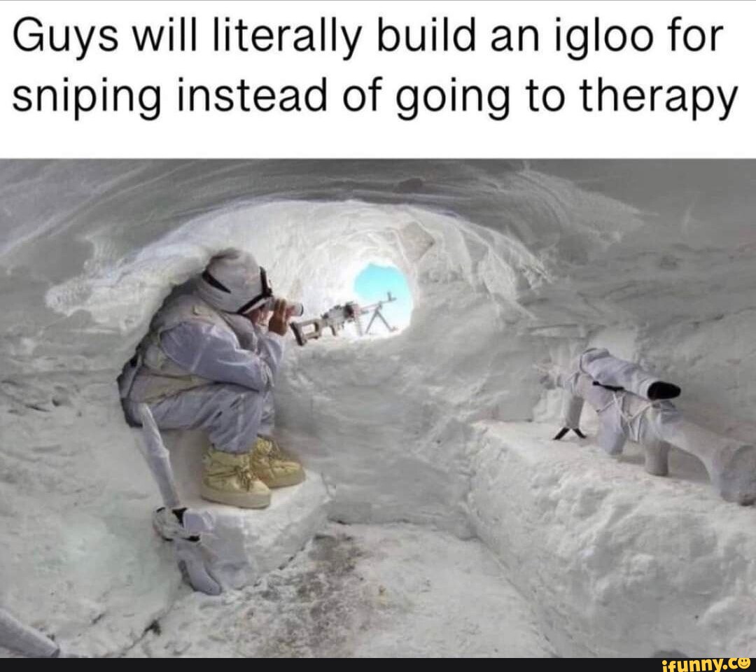 Guys will literally build an igloo for sniping instead of going to ...