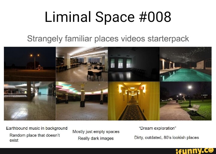 Liminalcore memes. Best Collection of funny Liminalcore pictures on iFunny