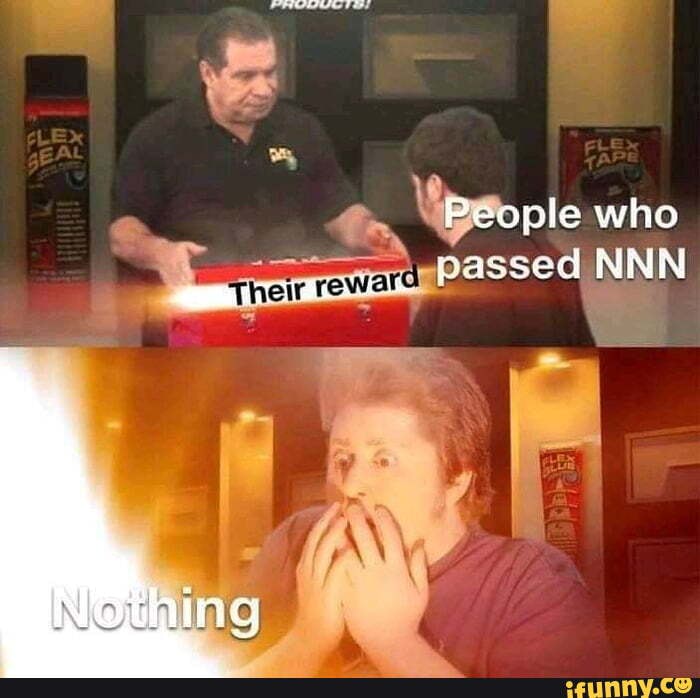 Yes Nut November - People who reward passed NNN - iFunny