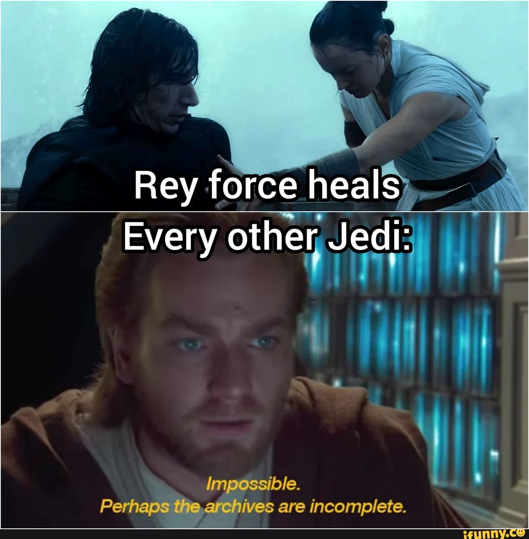 Every other, Jedi) Impossible. Perhaps the,archives are incomplete ...